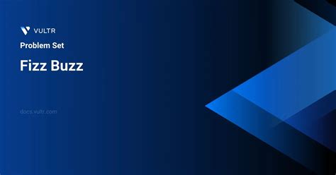 412 Fizz Buzz Solutions And Explanation Vultr Docs