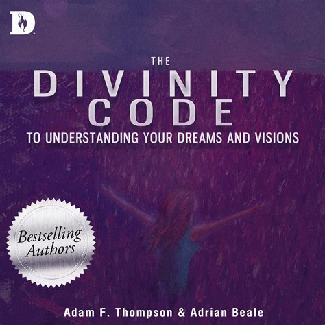 The Divinity Code To Understanding Your Dreams And Visions Audible Audio Edition