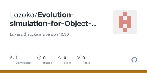 Github Lozokoevolution Simulation For Object Oriented Programming Łukasz Ślęczka Grupa Pon 1250