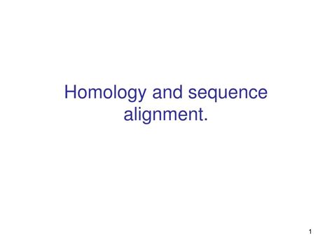 Ppt Homology And Sequence Alignment Powerpoint Presentation Free