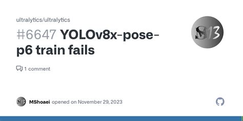 Yolov8x Pose P6 Train Fails · Issue 6647 · Ultralyticsultralytics