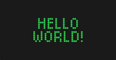 Hello World Code Beginnings In The Tech Realm By Achraf Designer