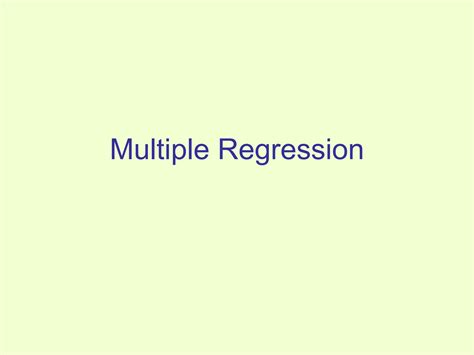 Linear Regression Multiple Regression And Annova Ppt