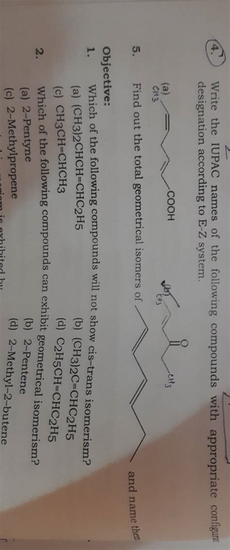 Write The Iupac Names Of The Following Compounds With Appropriate Configu