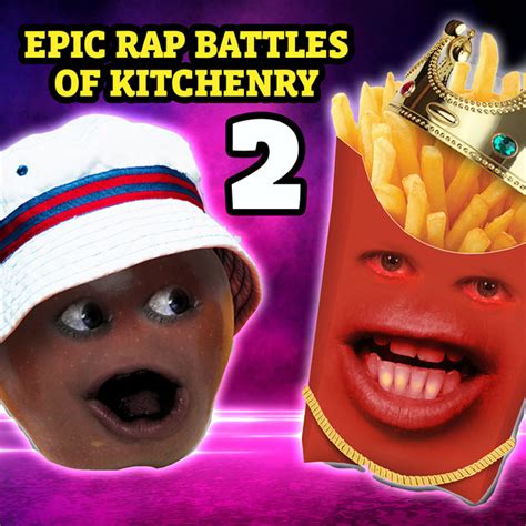 Epic Rap Battles Of Kitchenry 2 Remastered 2025 Single By Annoying