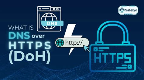 What Is Dns Over Doh Vs Dot Which To Choose