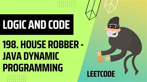 House Robber Leetcode 198 Java Dynamic Programming Dsa Live Code Logic Explanation