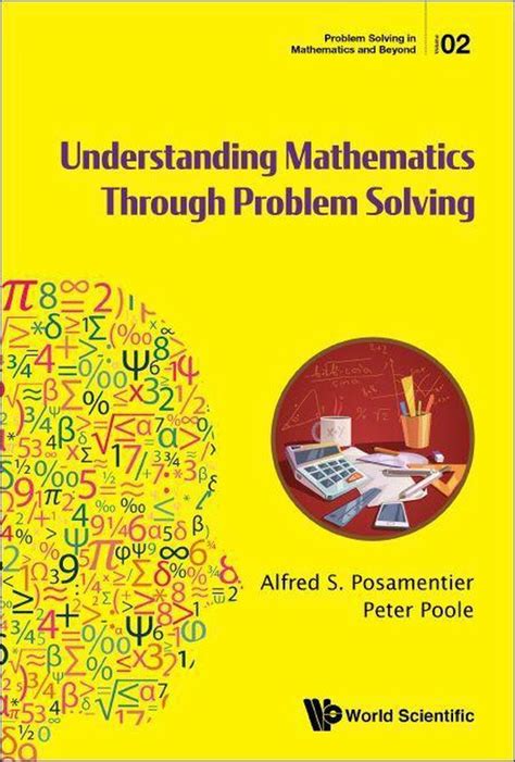 Problem Solving In Mathematics And Beyond 2 Understanding Mathematics