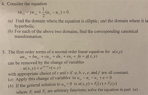 Solved 4 Consider The Equation Xuxx−yuyy21ux−uy0 A
