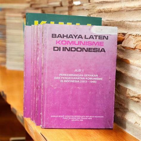 Jual Buku Bahaya Laten Komunisme Di Indonesia Perkembangan Gerakan