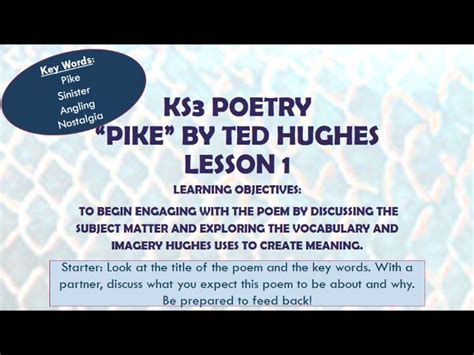 Pike Ted Hughes Poetry Ks3 Ks4 Teaching Resources