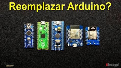 Cambiar Arduino Por Otras Placas Vale La Pena
