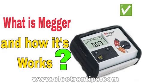 What Is A Megger Device And How It Works