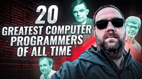 20 Greatest Computer Programmers Of All Times Youtube