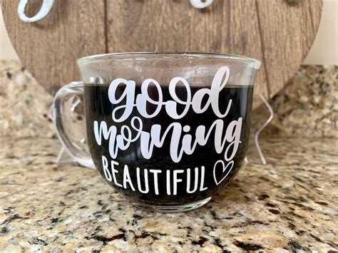 Good Morning Beautiful Coffee Cup Good Morning Beautiful Coffee Cup