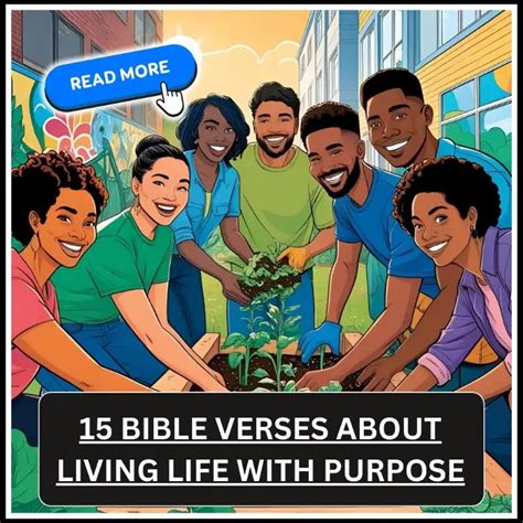 15 Bible Verses About Living Life With Purpose