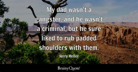 Gangster Gang Quotes