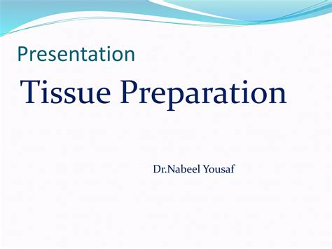 Tissue Preparation Histology Pptx