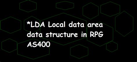 Lda Local Data Area Data Structure In Rpg As400 As400 And Sql Tricks