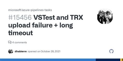 VSTest And TRX Upload Failure Long Timeout Issue Microsoft Azure Pipelines Tasks
