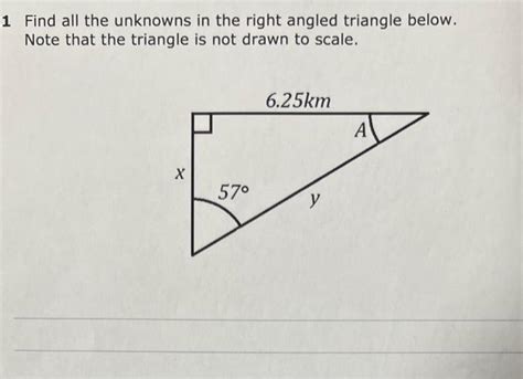 Solved Find All The Unknowns In The Right Angled Triangle Chegg
