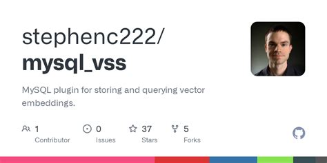 github stephenc222 mysql vss mysql plugin for storing and querying