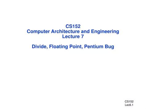 PPT CS Computer Architecture And Engineering Lecture Divide Floating Point Pentium Bug