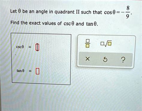 solved let Î¸ be an angle in quadrant ii such that cosÎ¸ 8 find