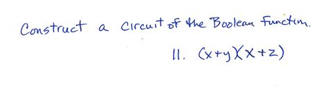 solved construct a circuit of the boolean function 11
