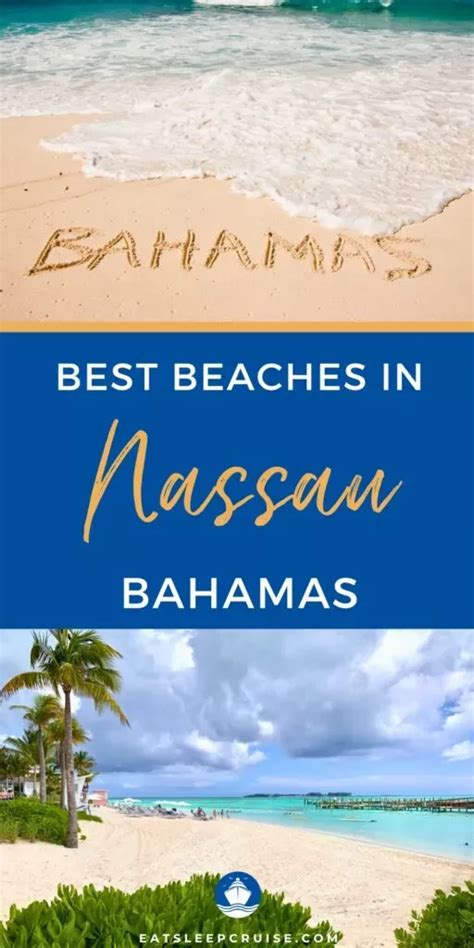 Heres Our Picks For The Best Beaches In Nassau Bahamas For Cruisers Best Beaches In Nassau