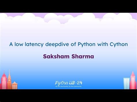 Free Video A Low Latency Deep Dive Of Python With Cython From Pycon Us