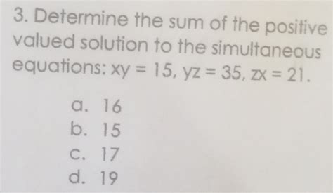 Solved Determine The Sum Of The Positive Valued Solution To The