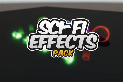 Sci Fi Effects Pack VFX Particles Unity Asset Store