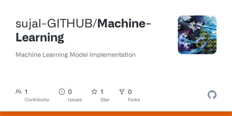 GitHub Sujal GITHUB Machine Learning Machine Learning Model Implementation