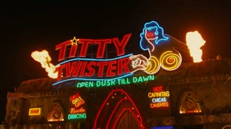Titty Twister From Dusk Till Dawn Wiki Fandom Powered By Wikia