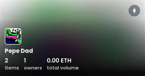 Pepe Dad Collection Opensea