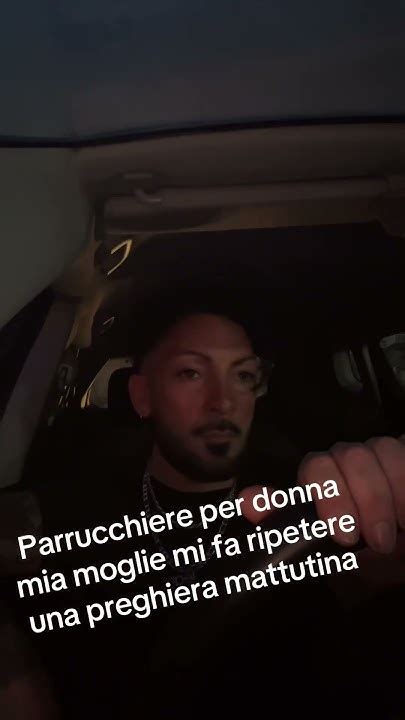 Parrucchiere Per Donna Mia Moglie Mi Fa Fare Una Preghiera Mattutina