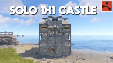 Rust Solo 1x1 Castle 2024 New Solo Base Design Youtube
