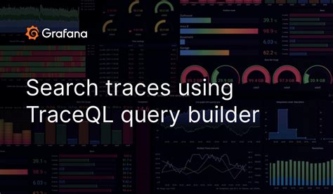 Search Traces Using Traceql Query Builder Grafana Documentation