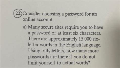 Solved 22 Consider Choosing A Password For An Online