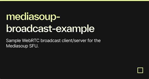 Mediasoup Broadcast Example Codesandbox