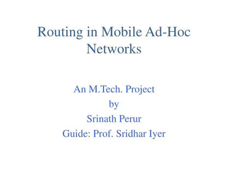 Ppt Routing In Mobile Ad Hoc Networks Powerpoint Presentation Free