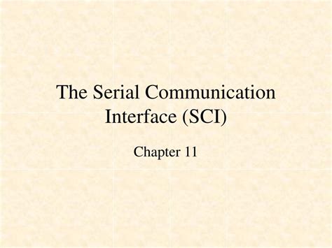 PPT The Serial Communication Interface SCI PowerPoint Presentation ID