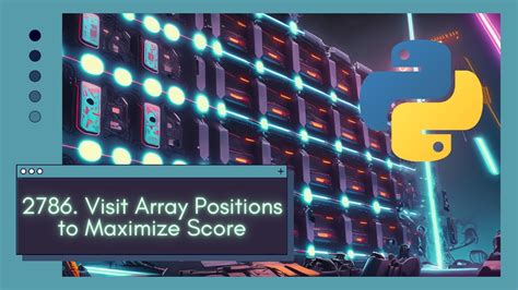 Maximize With Dynamic Programming Leetcode 2786 Visit Array