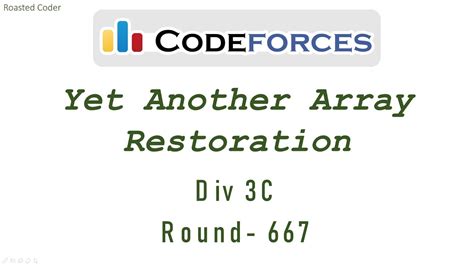 C Yet Another Array Restoration Div 3 Round 667 Codeforces Youtube
