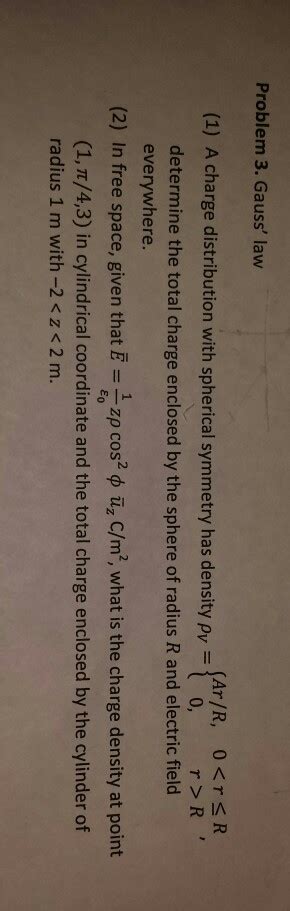 Solved A Charge Distribution With Spherical Symmetry Has