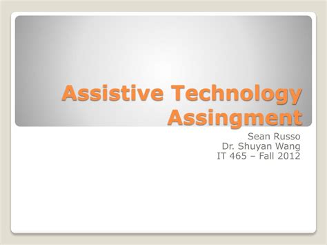 Ppt Assistive Technology Assingment Powerpoint Presentation Free
