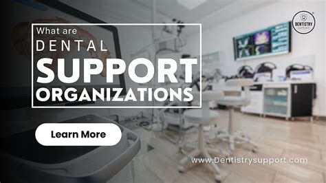 10 Reasons Dentists Love Dentistry Support®