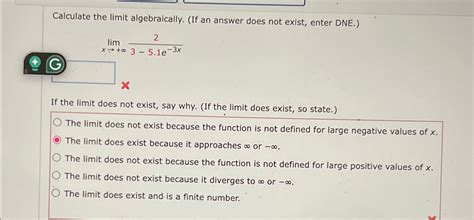 Solved Calculate The Limit Algebraically If An Answer Does