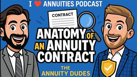The Anatomy Of An Annuity Contract What You Need To Know Youtube